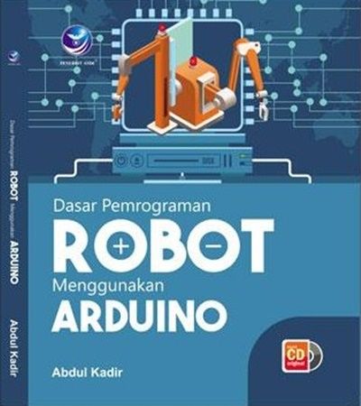 Buku Dasar Pemrograman Robot Menggunakan Arduino+cd Penulis : Abdul Kadir | Lazada Indonesia