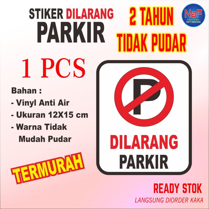 Stiker Dilarang Parkir Sticker larangan parkir Vinyl Tahan Air | Lazada ...