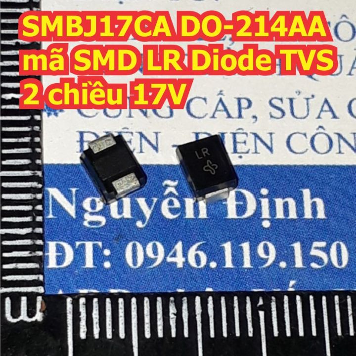 SMBJ17CA SMBJ33A SMBJ33CA DO-214AA mã SMD LR MM CM Diode TVS 1 / 2 chiều 17V 33V kde8451 | Lazada.vn