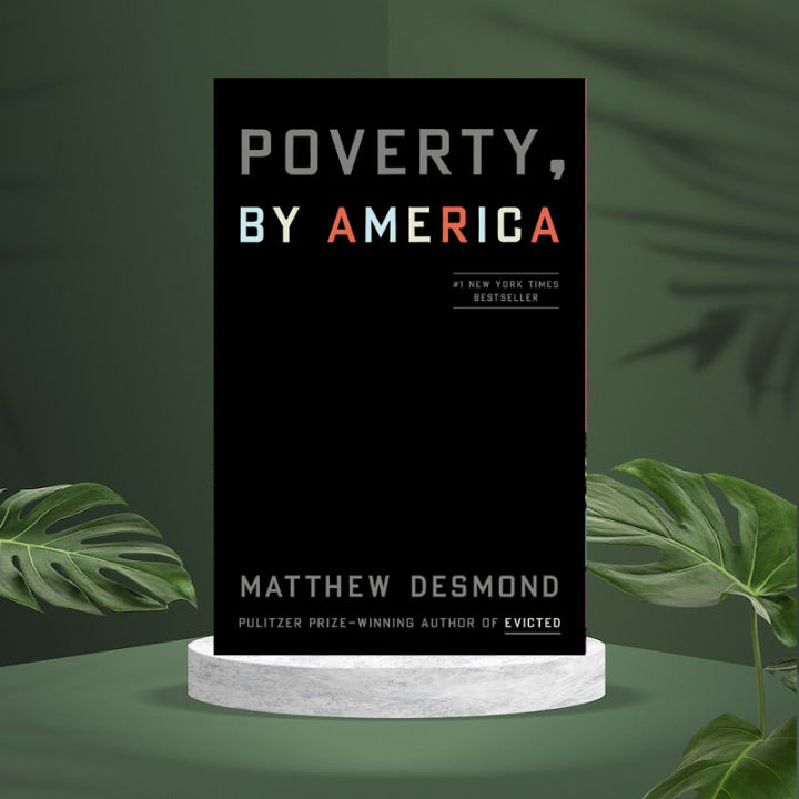 Poverty, by America by Matthew Desmond | Lazada PH