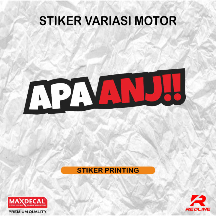 STIKER APA ANJ!! Bahan Vinyl Tahan Air | Lazada Indonesia