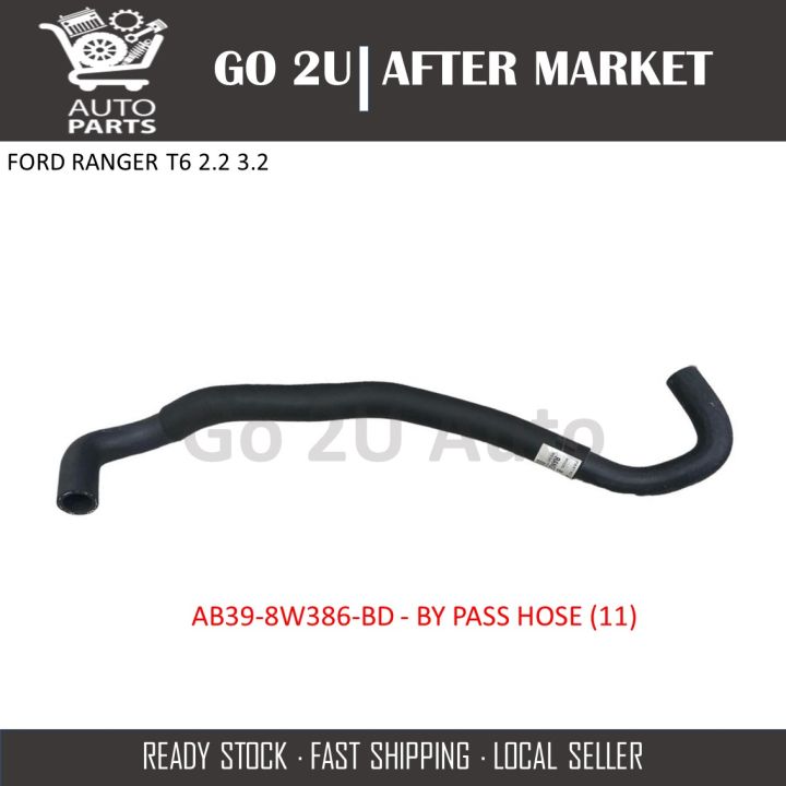 BY PASS HOSE (11) RUBBER - AB39-8W386-BD FORD RANGER T6 2.2CC 3.2CC ...