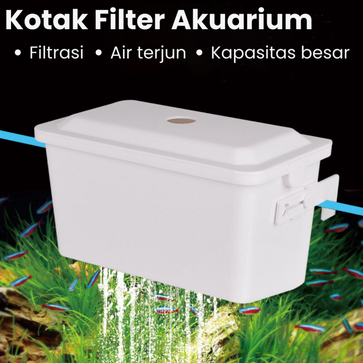 Kotak Filter Akuarium Air Terjun Aquarium Wadah Box Penyaring AIr ...