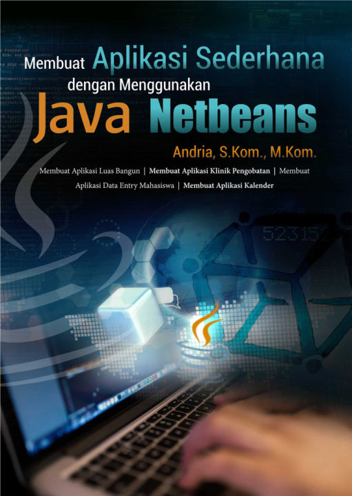 Membuat Aplikasi Sederhana Dengan Menggunakan Java Netbeans Lazada