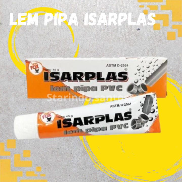 Lem isarplast 45 gram perekat pasang pipa kran wastafel tukang bangunan ...