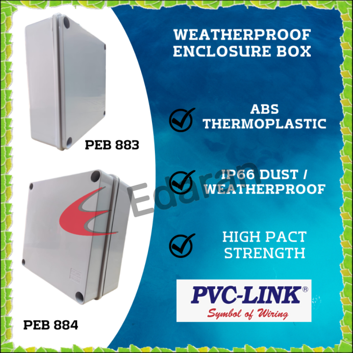 PVC LINK WEATHERPROOF ENCLOSURE BOX PEB 883 AND PEB 884 (IP66) | Lazada