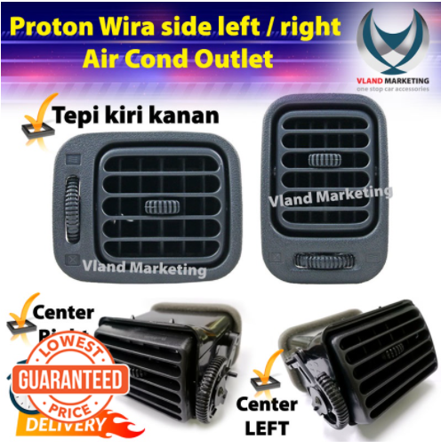 PROTON WIRA MIDDLE CENTER / SIDE AIR COND OUTLET AIRCOND OUTLET VENT ...