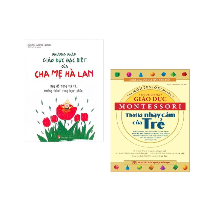 Sách: Phương Pháp Giáo Dục Đặc Biệt Của Cha Mẹ Hà Lan + Phương Pháp ...