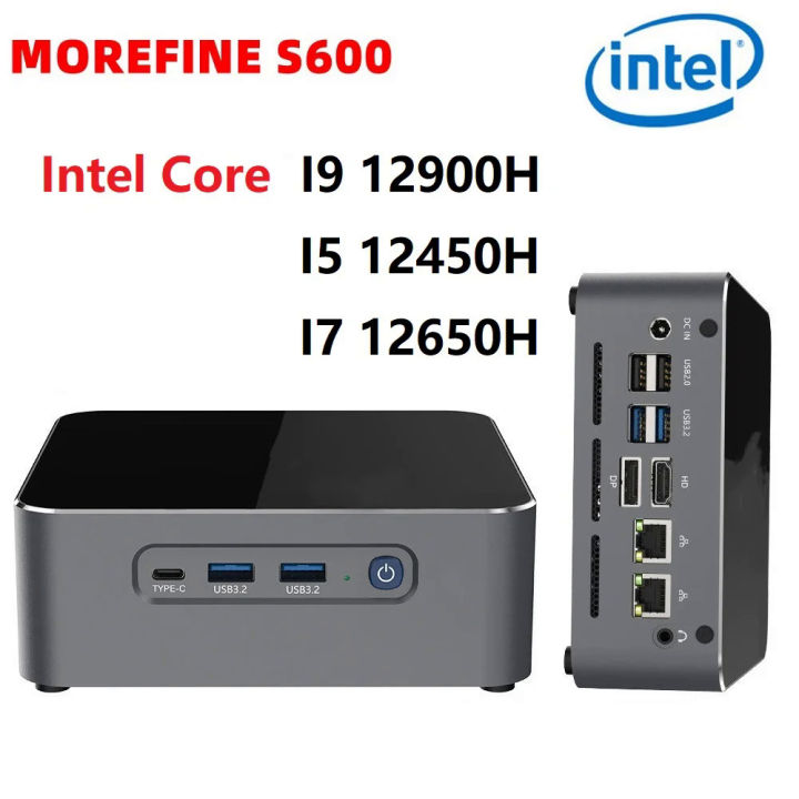 MOREFINE S600 In Core I9 12900H Mini PC I5 12450H I7 12650H DDR4 16GB ...