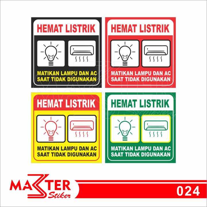 024 - Stiker Hemat Listrik, Matikan Lampu dan AC Saat Tidak Digunakan, Tahan Air, Murah, Bisa ...