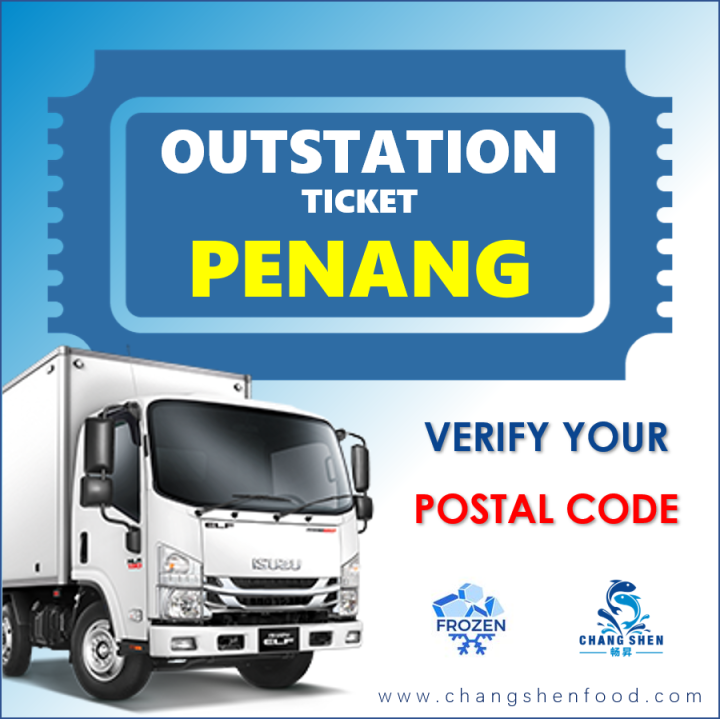 OUTSTATION TICKET - PENANG [PLEASE VERIFY POSTCODE BEFORE BUYING] | Lazada