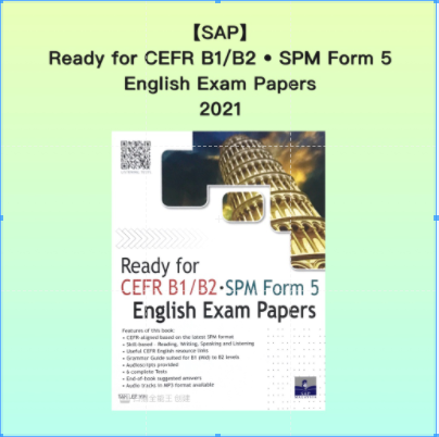 【SAP】Ready for CEFR B1/B2 • SPM Form 5 English Exam Papers 2021 | Lazada