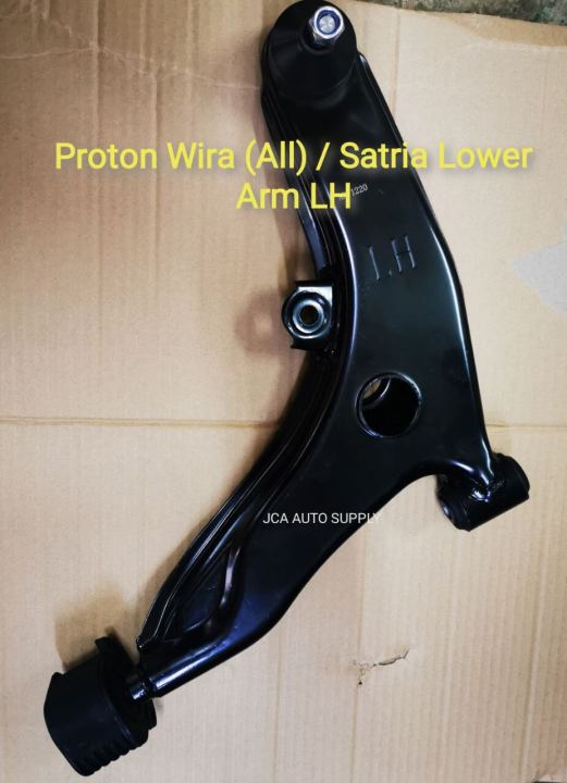 Lower Arm (LH) - Proton Wira (All) /Satria | Lazada