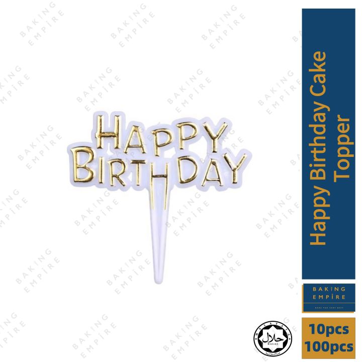 Happy Birthday Cake Topper Set 10pcs & 100pcs | Lazada
