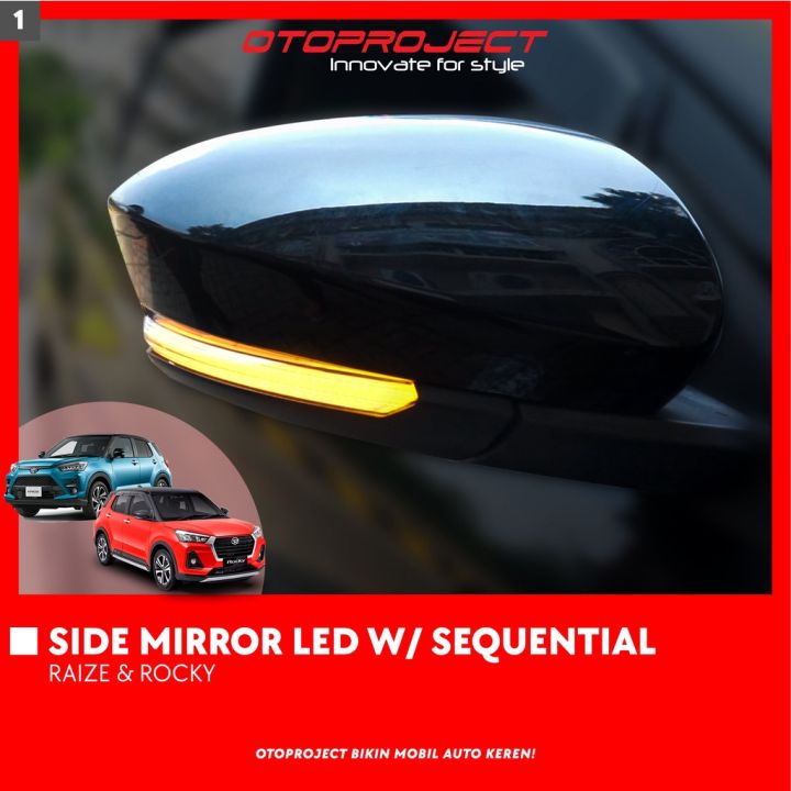 Otoproject - Side Mirror Sequential Raize / Rocky / Avanza (2 Pcs ...
