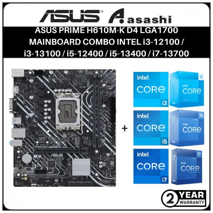 ASUS PRIME H610M-K D4 LGA1700 MAINBOARD COMBO INTEL I3-12100 / I3-13100 ...