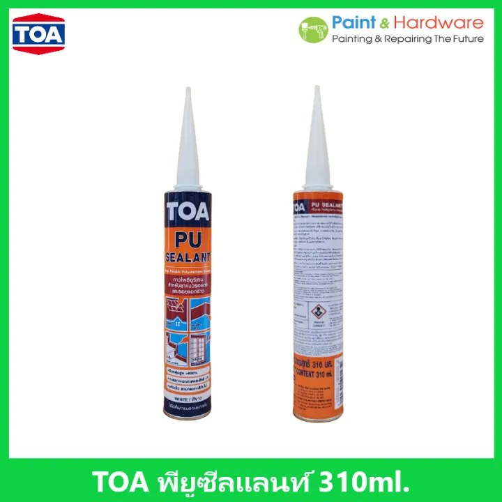 TOA PU Sealant ทีโอเอ พียู ซีลแลนท์ ขนาด 310 มล. กาว พียู ชนิดยืดหยุ่น ใช้อุดรอยต่อ รอยรั่ว กัน ...