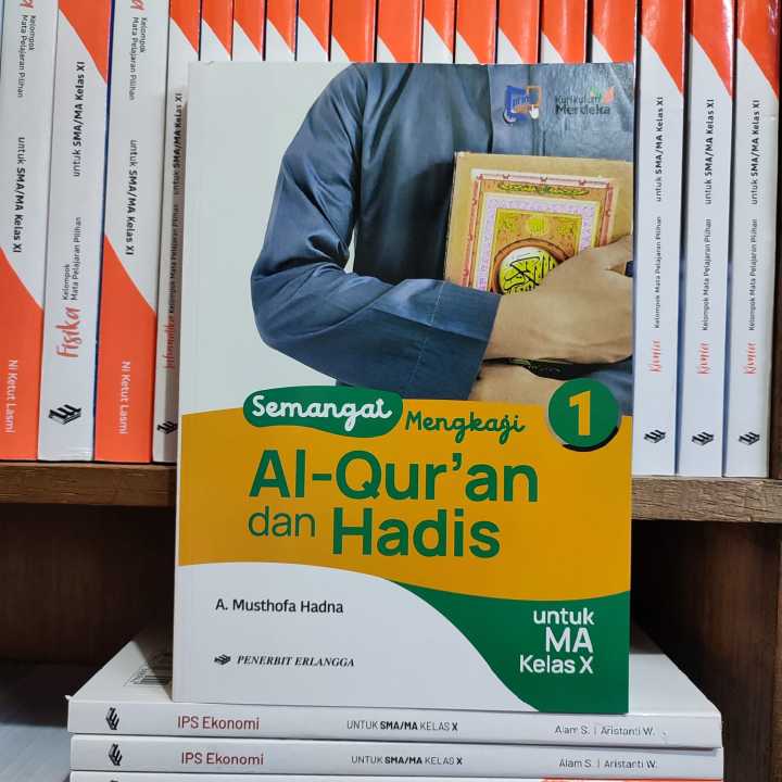 Semangat Mengkaji Al quran & hadis Kelas 10 MA Kurikulum Merdeka Erlangga | Lazada Indonesia