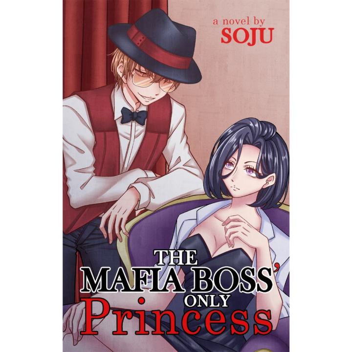 THE MAFIA BOSS’ ONLY PRINCESS by SOJU book | Lazada PH
