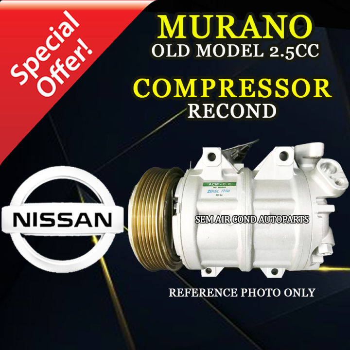 NISSAN MURANO OLD MODEL 2.5CC RECOND COMPRESSOR/ KOMPRESOR (CAR AIRCOND ...
