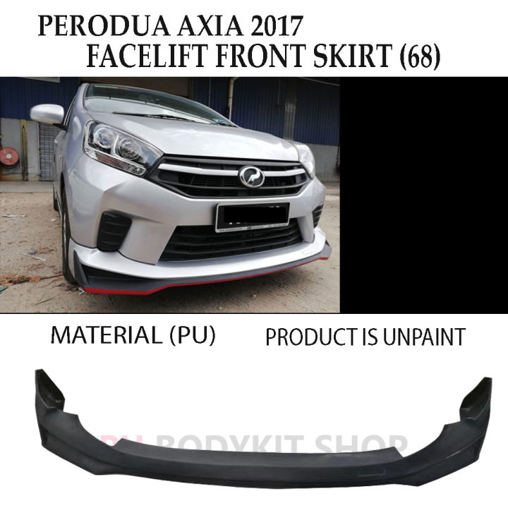 PERODUA AXIA 2017 FACELIFT FRONT SKIRT (68) (PU) | Lazada