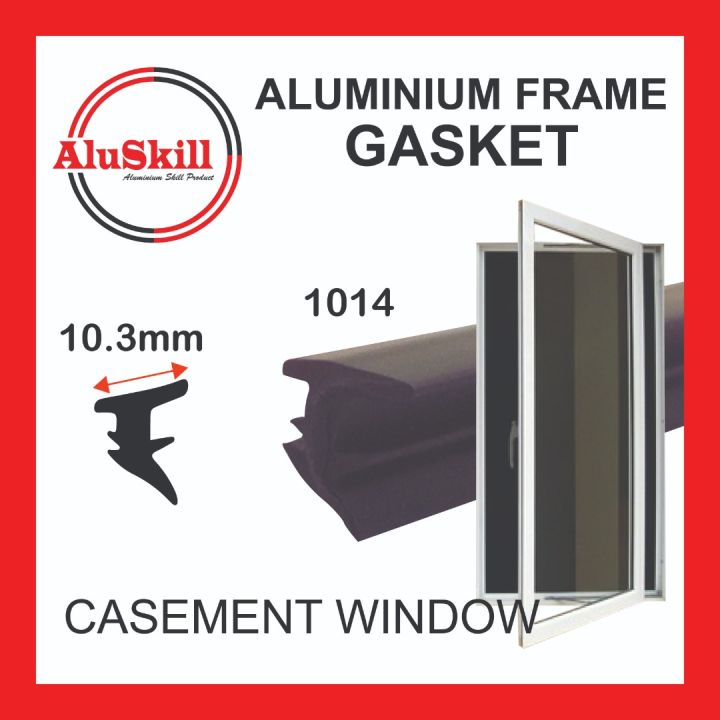 PVC Gasket - 1014 (Aluminium Casement Window) | Lazada