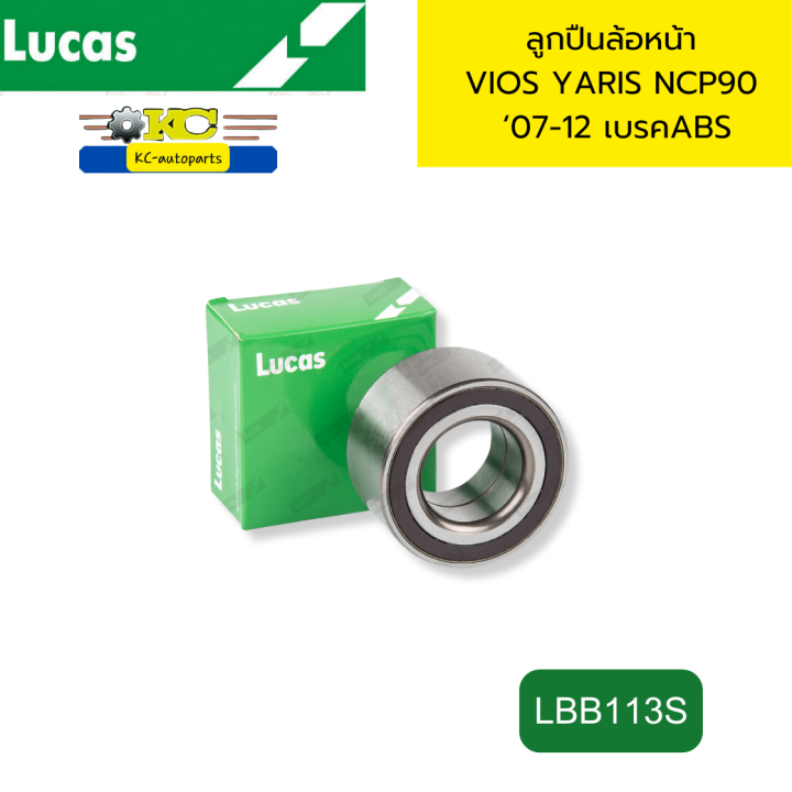 ลูกปืนล้อหน้า TOYOTA VIOS ,YARIS NCP90 ปี2007-2012 LBB113S LUCAS รับ ...