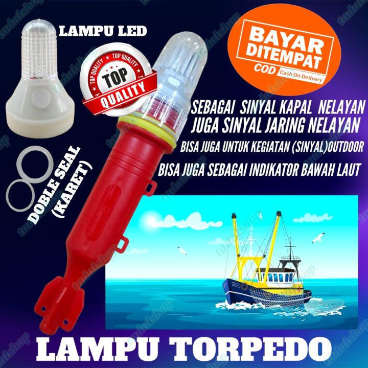 lampu torpedo nelayan/lampu nelayan/lampu petanda/led torpedo | Lazada ...
