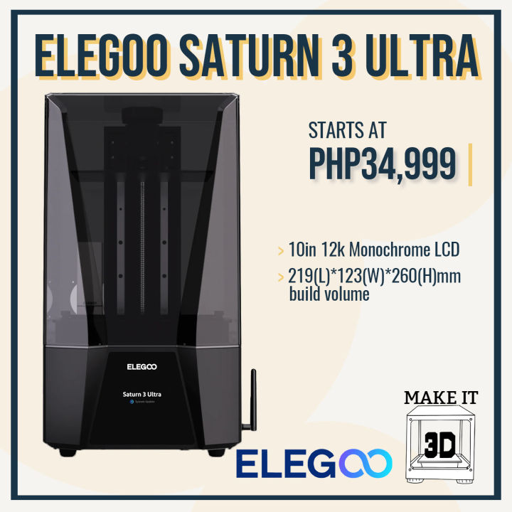 Elegoo Saturn 3 Ultra 12k - Large Format Fast mSLA Resin 3D Printer | Lazada PH
