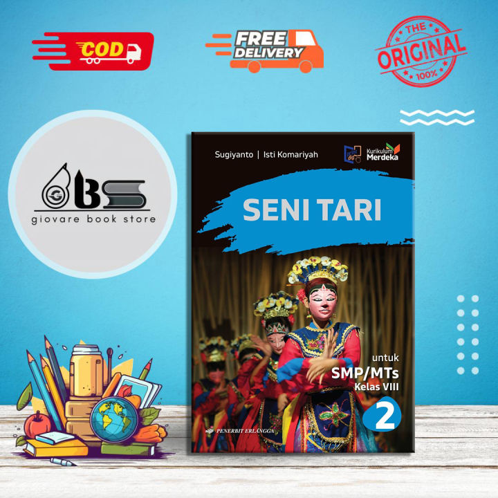 BUKU SENI TARI KELAS 8 ERLANGGA KURIKULUM MERDEKA ORIGINAL | SENI TARI SMP/MTS KLS.8/KM | Lazada ...