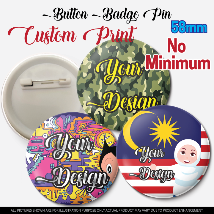 Button Badge Pin 58mm No Minimum Order Custom Print [NO COD ORDER] | Lazada
