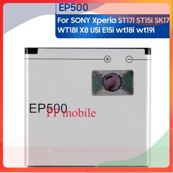 Original เปลี่ยนแบตเตอรี่ EP500สำหรับ SONY ST17I ST15I SK17I WT18I X8 U5I E15i Wt18i Wt19i ...