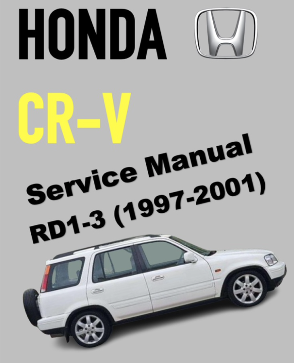CRV HONDA CR-V RD1-3 (1997-2001) SERVICE WORKSHOP MANUAL | Lazada