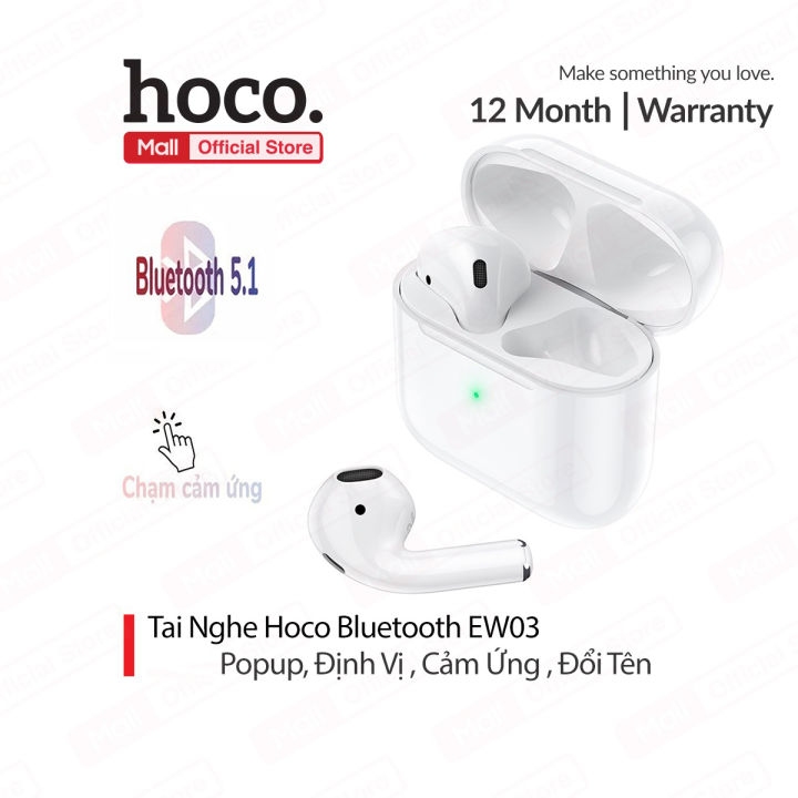 Tai nghe bluetooth Hoco TWS EW03 V5.1, dung dượng pin 250mAh, định vị, đổi tên, thao tác cảm ứng ...