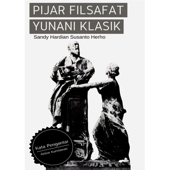 Buku Pijar Filsafat Yunani Klasik by Sandy Hardian Susanto Herho ...