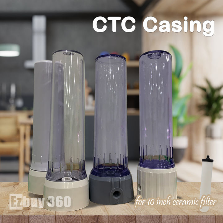 Water Filter CTC Casing for 10" Standard Ceramic Filter | Lazada