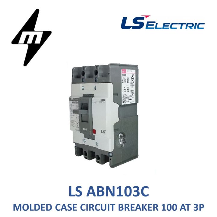 LS Electric ABN103C Metasol Molded Case Circuit Breaker 100 Ampere 3 Pole | Lazada PH