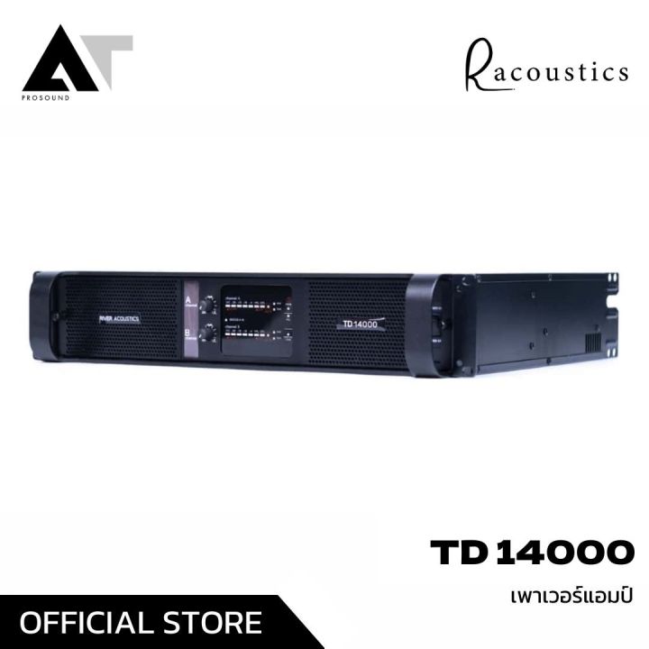 River Acoustics TD 14000 เพาเวอร์แอมป์ 2 ช่อง คลาส TD ให้เสียงหนักแน่น รายละเอียดสูง กำลังวัตต์ ...