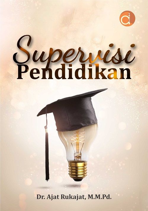 Buku Supervisi Pendidikan Penulis Ajat Rukajat ORIGINAL | Lazada Indonesia