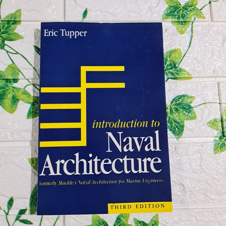 introduction to Naval Architecture third edition By Eric Tupper | Lazada PH