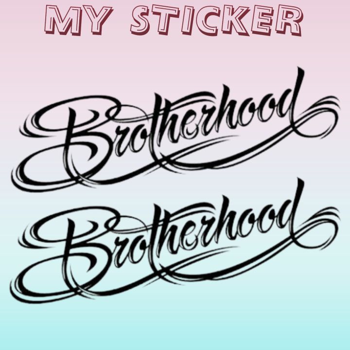 Cutting Stiker BROTHERHOOD , Sticker variasi laptop motor mobil keren ...