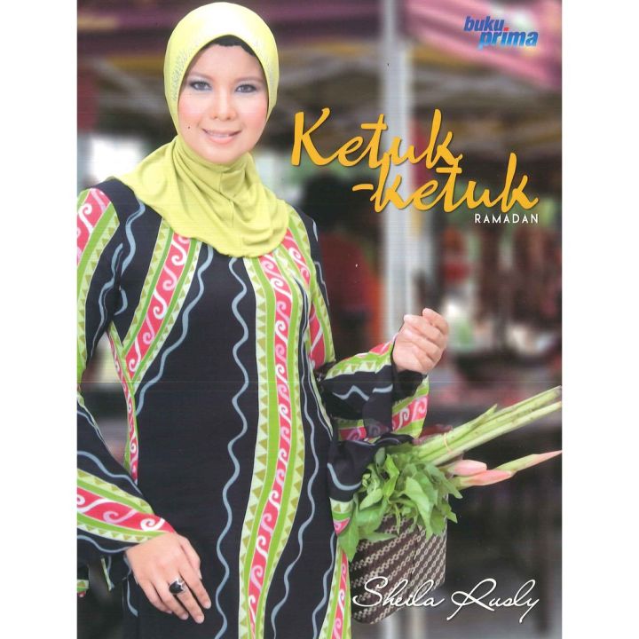 BUKU RESEPI : Ketuk-ketuk Ramadan by Sheila Rusly | Lazada
