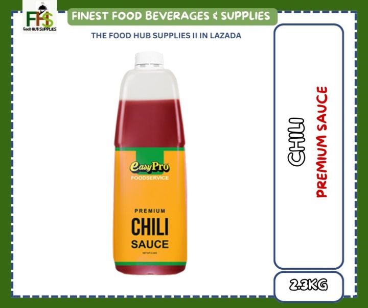 EasyPro Premium Chili Sauce 2.3KG | Lazada PH