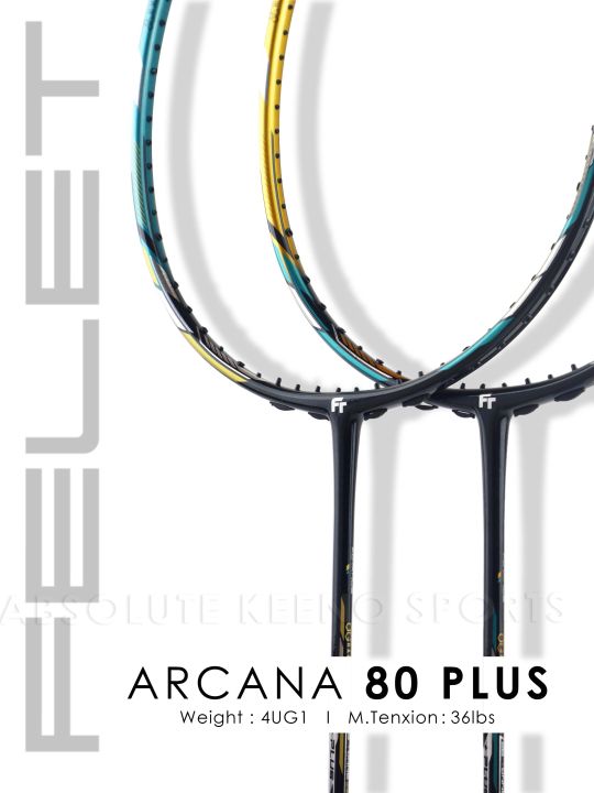 FELET ARCANA 80 PLUS - 80S/ 80L Badminton Racket | Lazada