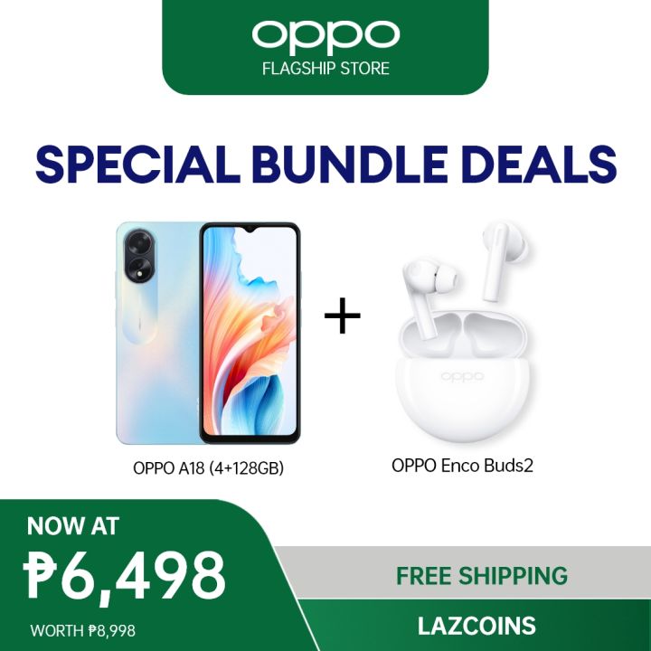 [SPECIAL BUNDLE DEALS] OPPO A18 (4+128 GB) + ENCO BUDS2 | Lazada PH