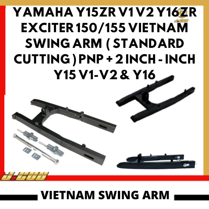 YAMAHA Y15ZR V1 V2 Y16ZR LC135 V1 V8 EXCITER 150/155 VIETNAM SWING ARM ( STANDARD CUTTING ) PNP ...