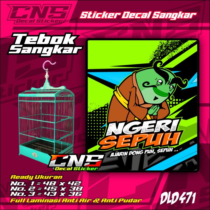 Stiker Tebok Bawah Sangkar Kotak NGERI SEPUH High Quality | Lazada ...
