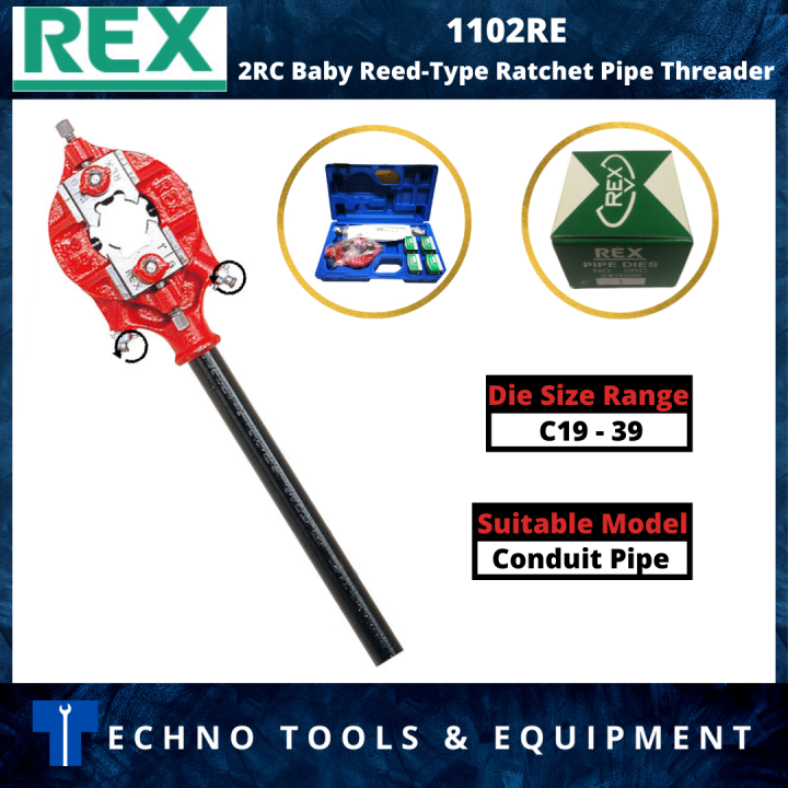 REX 1102RE 2RC Baby Reed-Type Ratchet Pipe Threader | Lazada
