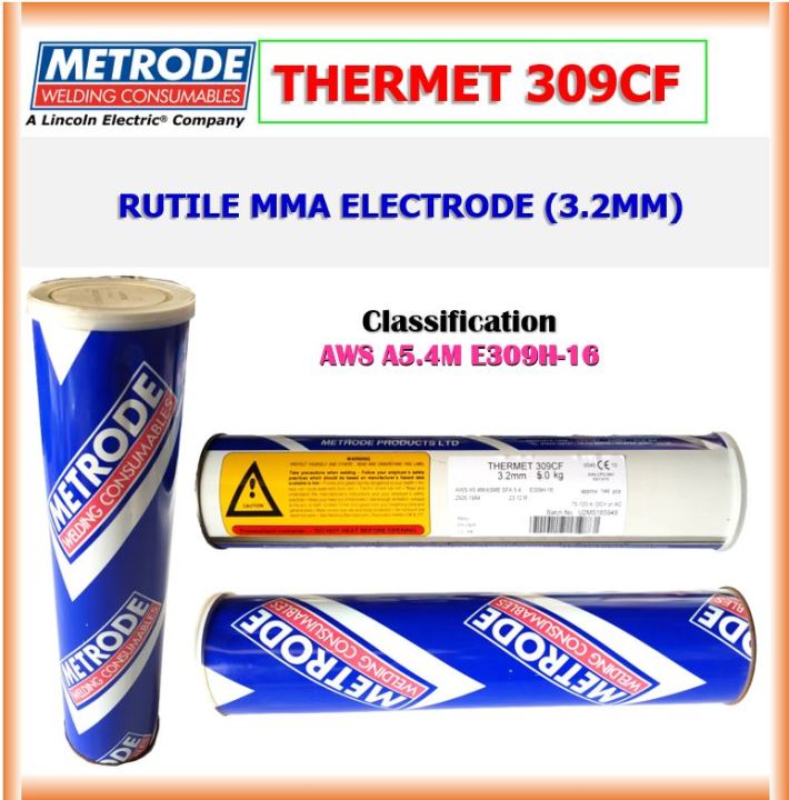 LINCOLN / METRODE THERMET 309CF ( 309 CF ) , 25%Cr SUPERDUPLEX STEELS ...