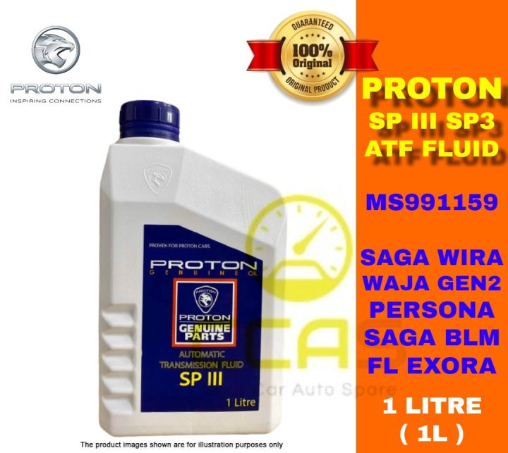 Proton ATF SPIII SP3 1L Saga Wira Waja Gen2 Persona Saga BLM FL Exora Auto Transmission Fluid ...